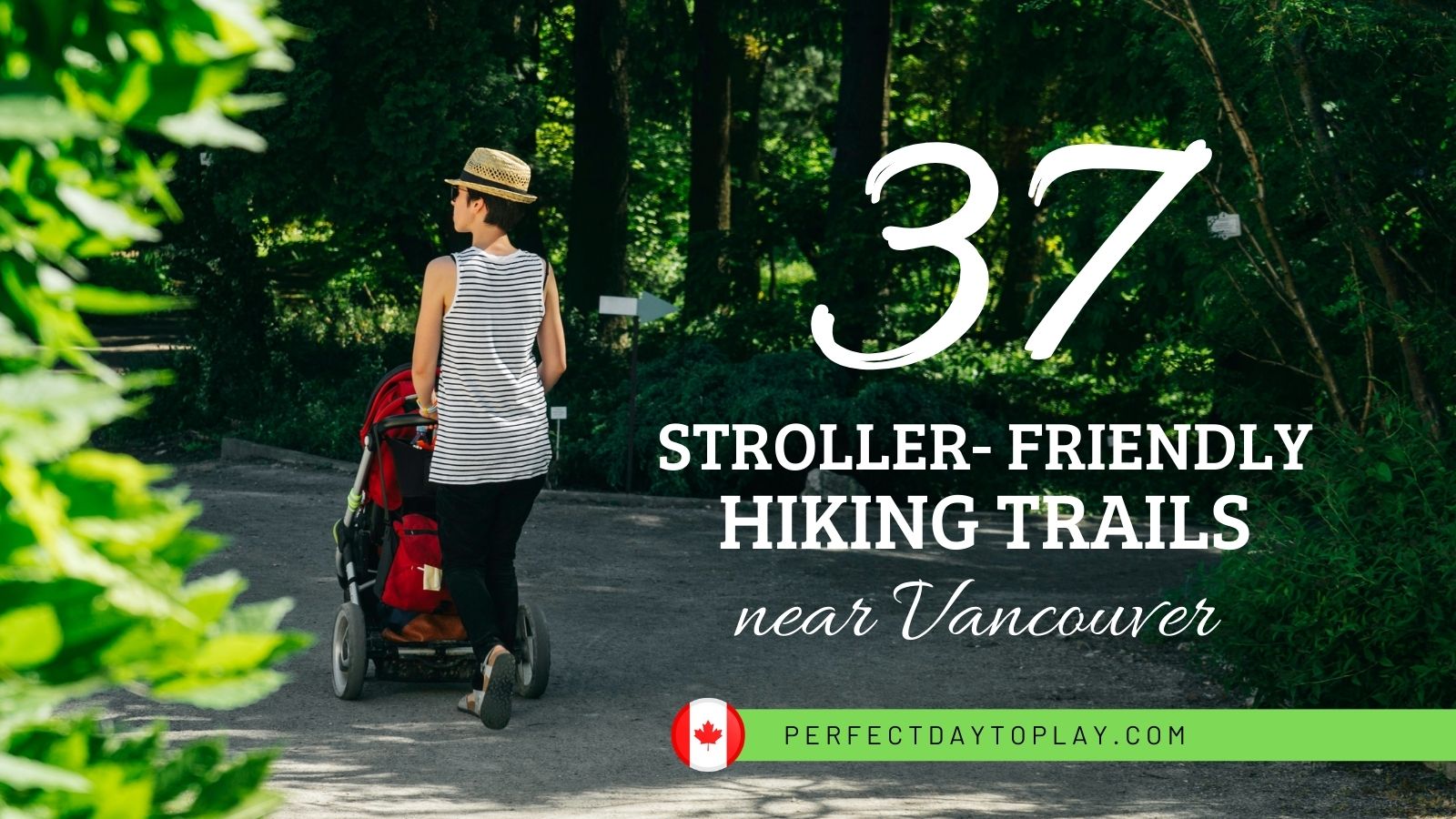 37 Baby Stroller Friendly Hiking Trails for Every Vancouver Mom